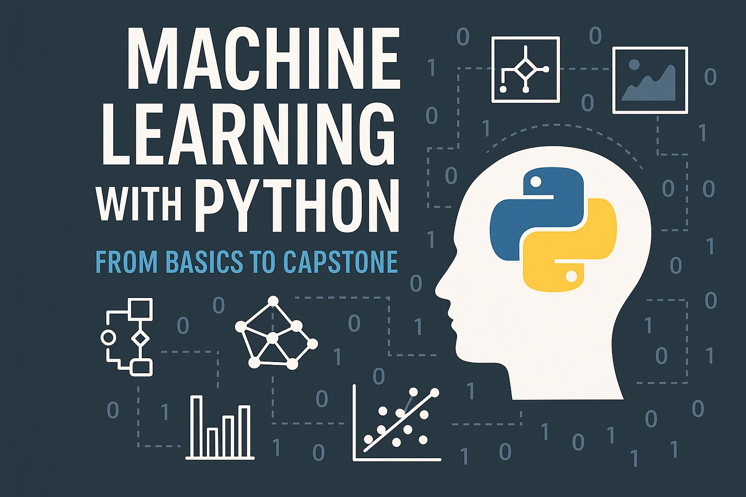 Machine Learning with Python: From Basics to Capstone (In-Person)